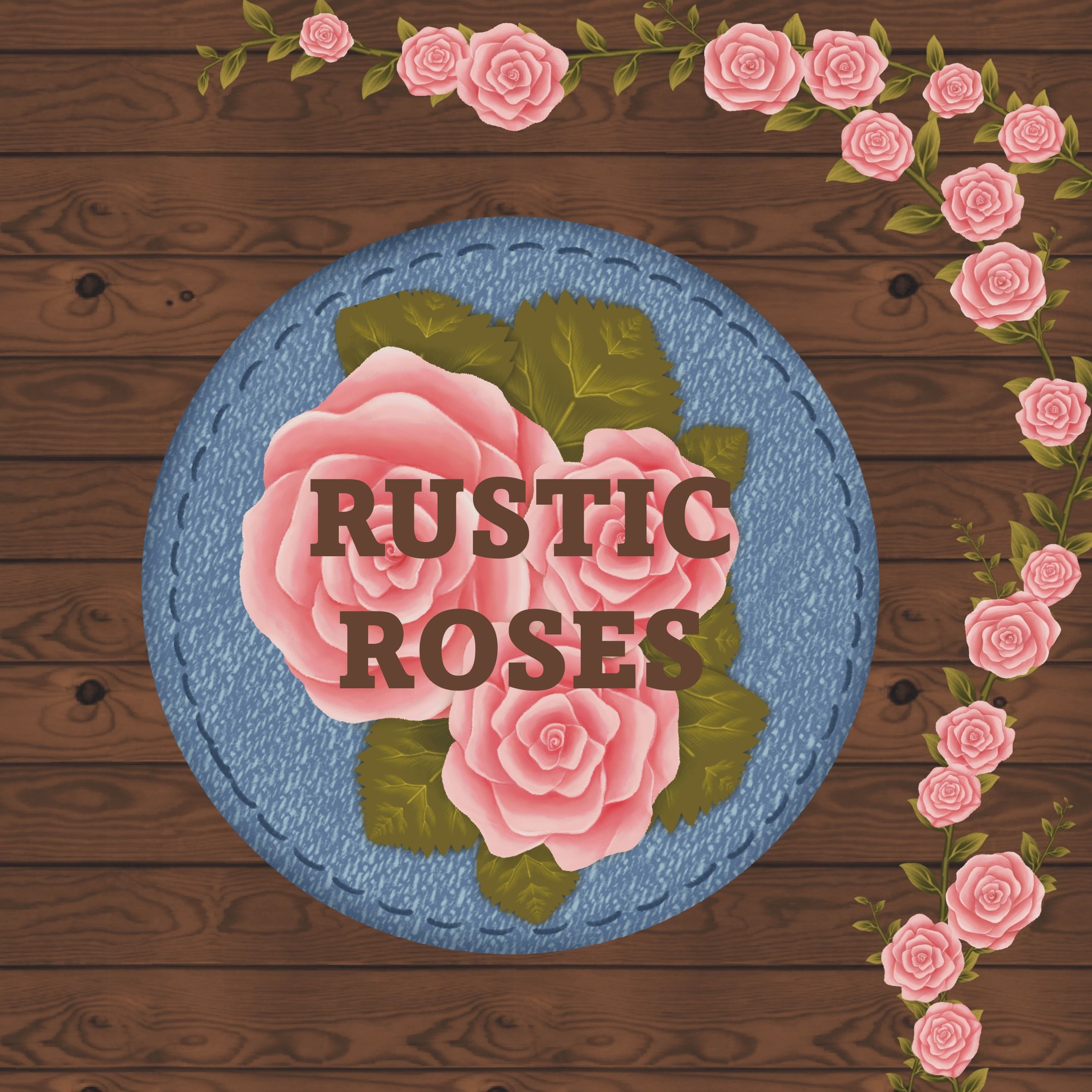 Rustic Roses Collection - Make in Wonder